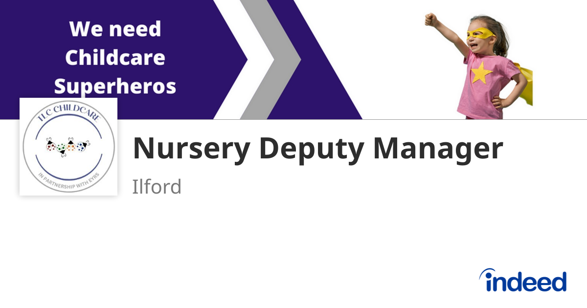 Nursery Deputy Manager - Ilford - Indeed.com