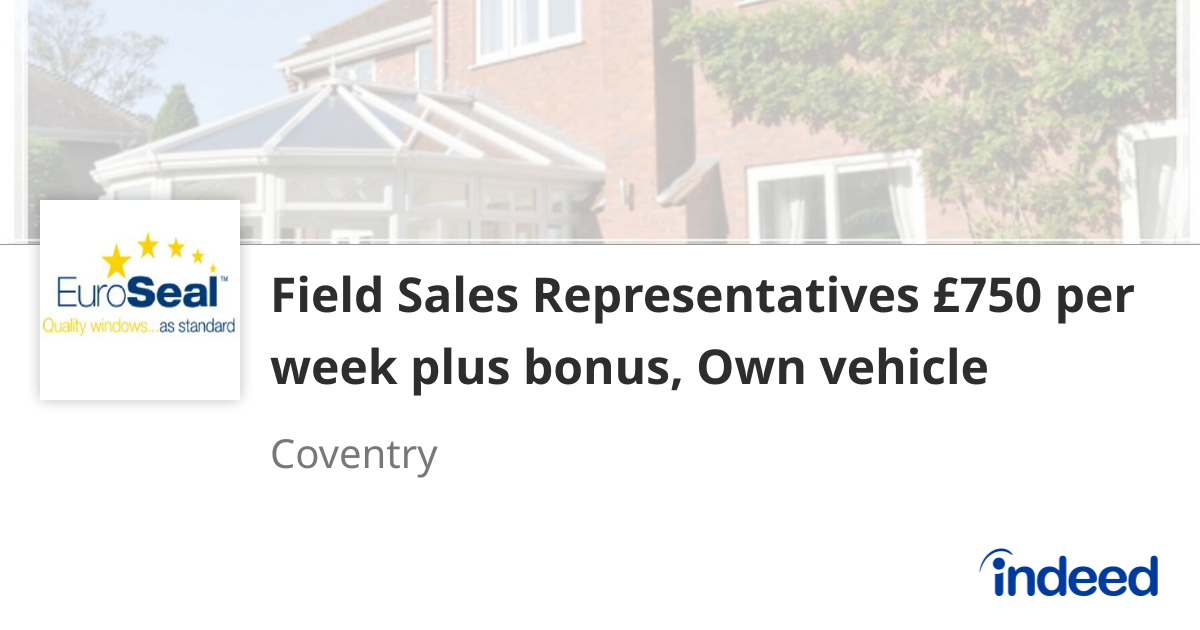 Field Sales Representatives £750 per week plus bonus, Own vehicle ...