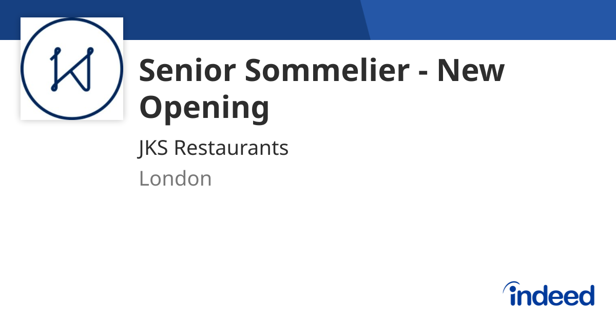 Senior Sommelier - New Opening - London W1K 6JG - Indeed.com