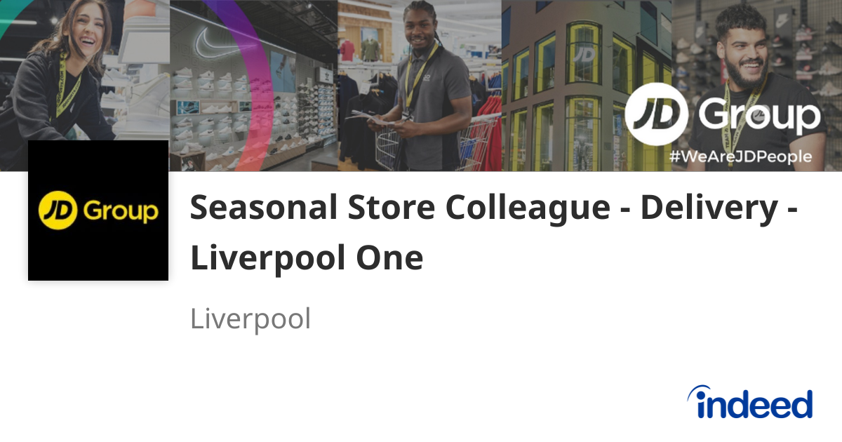 Seasonal Store Colleague - Delivery - Liverpool One - Liverpool L1 8JF ...