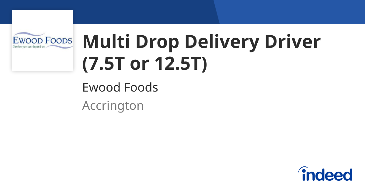 Multi Drop Delivery Driver (7.5T or 12.5T) - Accrington BB5 6NT ...