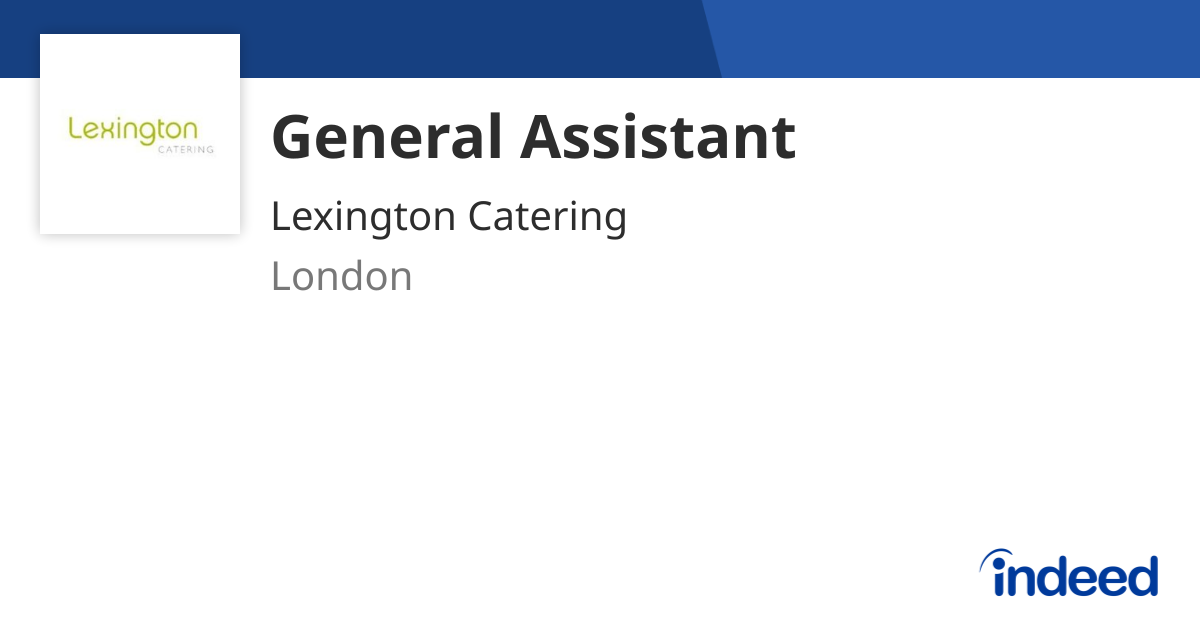 General Assistant - London E1 8EE - Indeed.com