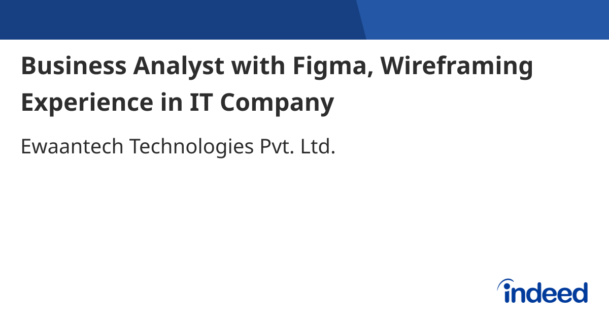 Business Analyst with Figma, Wireframing Experience in IT Company ...