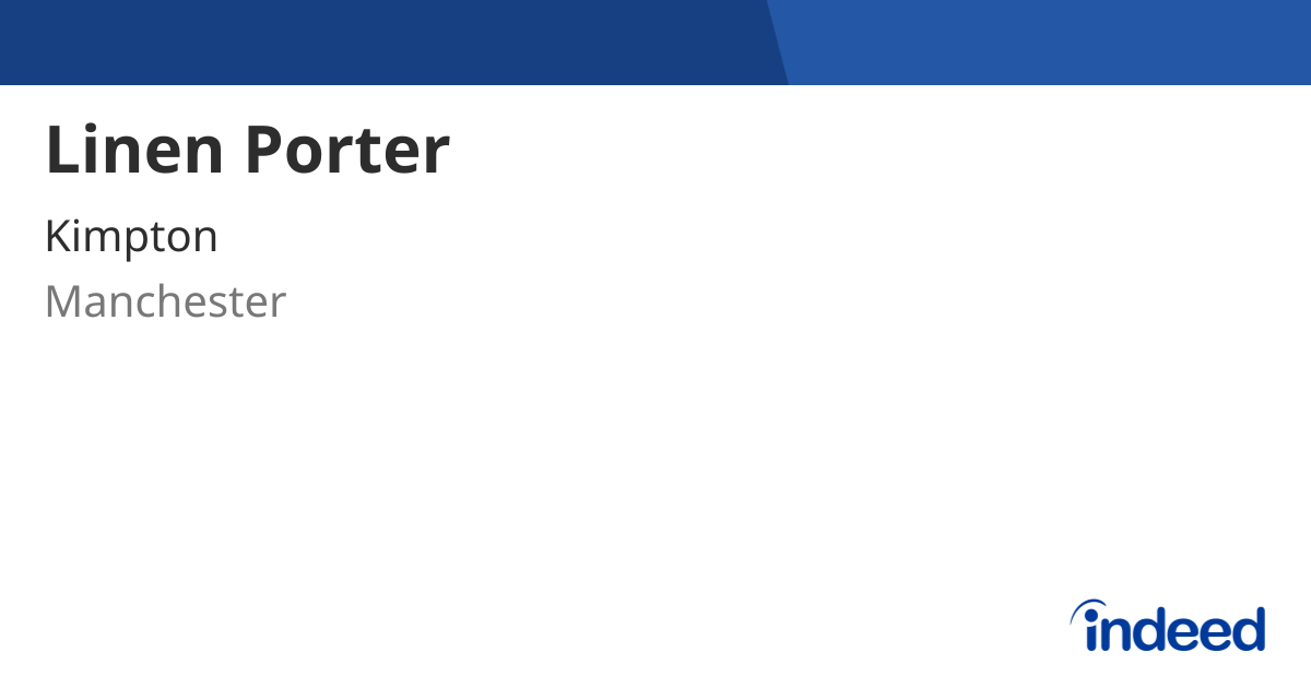 Linen Porter - Manchester - Indeed.com