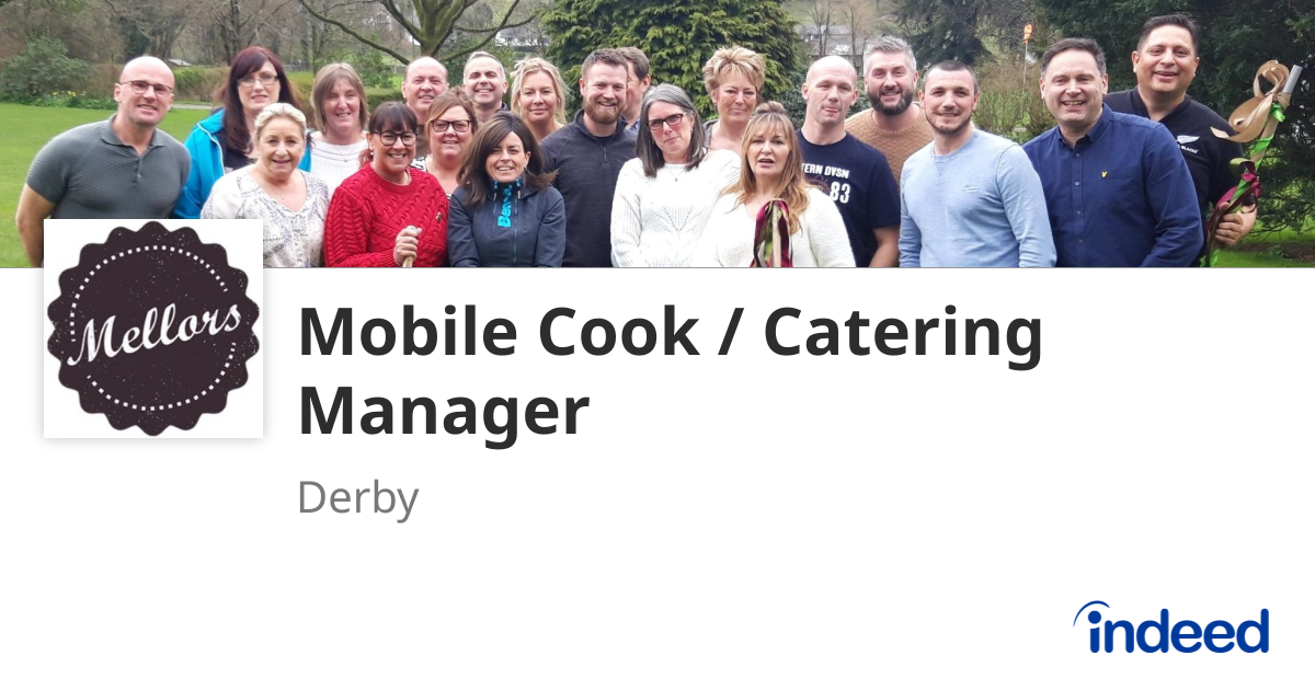 Mobile Cook / Catering Manager - Derby - Indeed.com