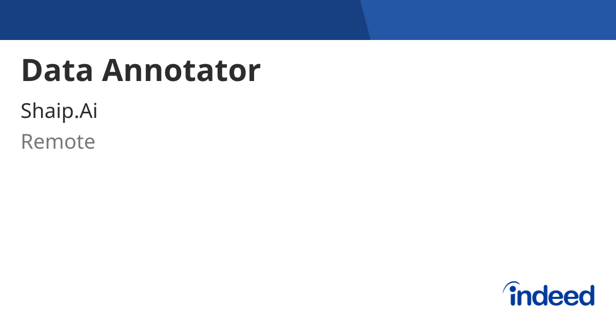 Data Annotator - Remote - Indeed.com