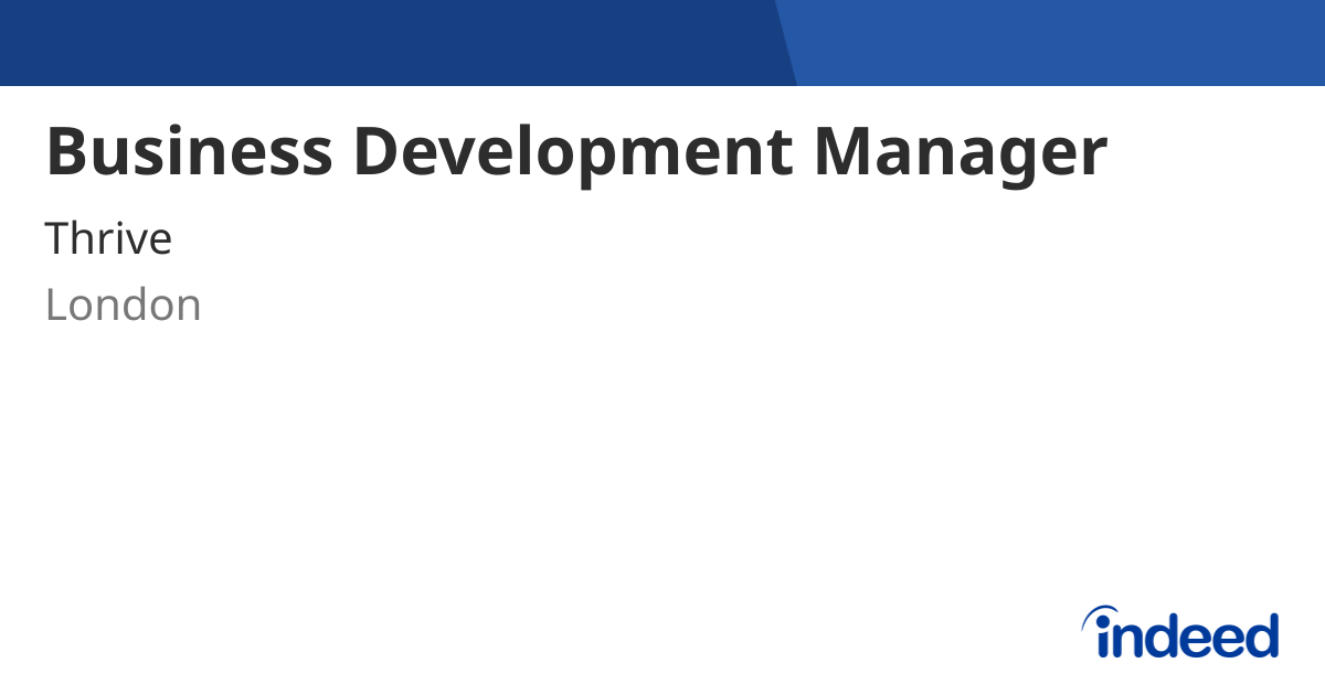Business Development Manager - London - Indeed.com