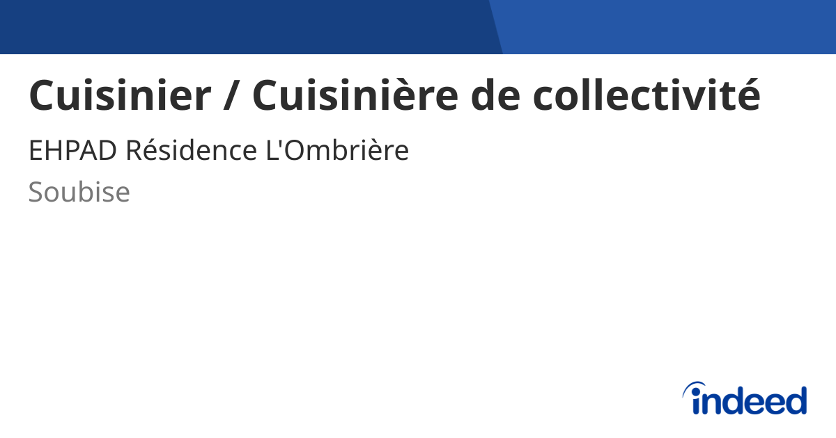 Cuisinier / Cuisinière de collectivité - 17780 Soubise - Indeed.com