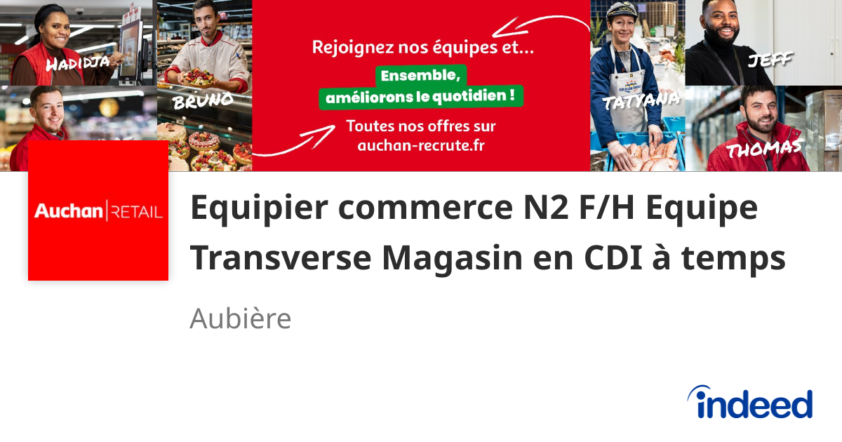 Equipier commerce N2 F/H Equipe Transverse Magasin en CDI à temps ...
