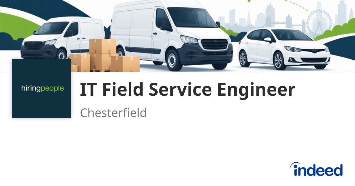 IT Field Service Engineer - Chesterfield S41 0TZ - Indeed.com