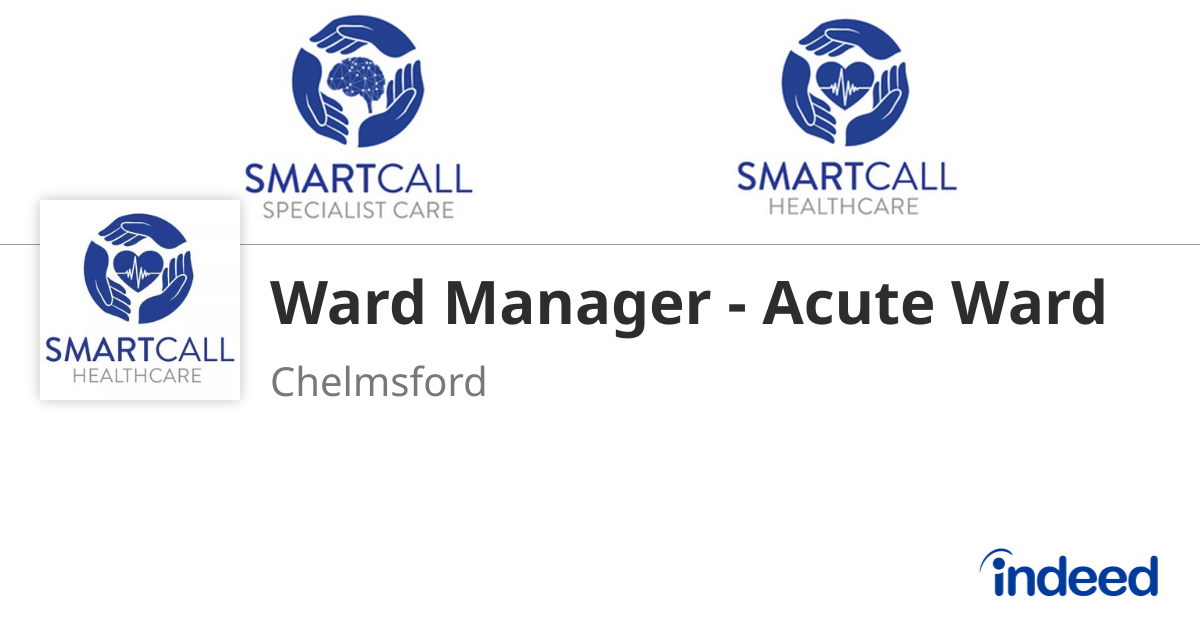 Ward Manager - Acute Ward - Chelmsford - Indeed.com