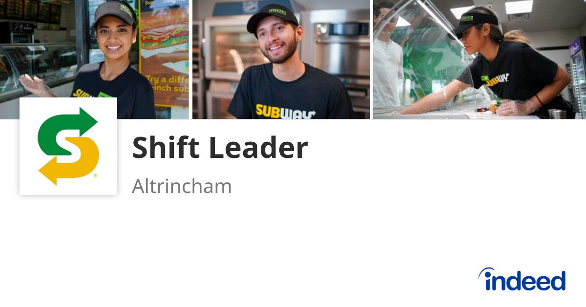 Shift Leader - Altrincham WA14 1DG - Indeed.com
