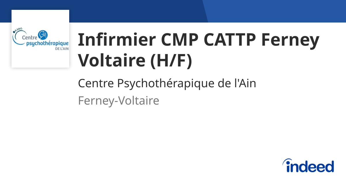 Infirmier CMP CATTP Ferney Voltaire (H/F) - 01210 Ferney-Voltaire ...
