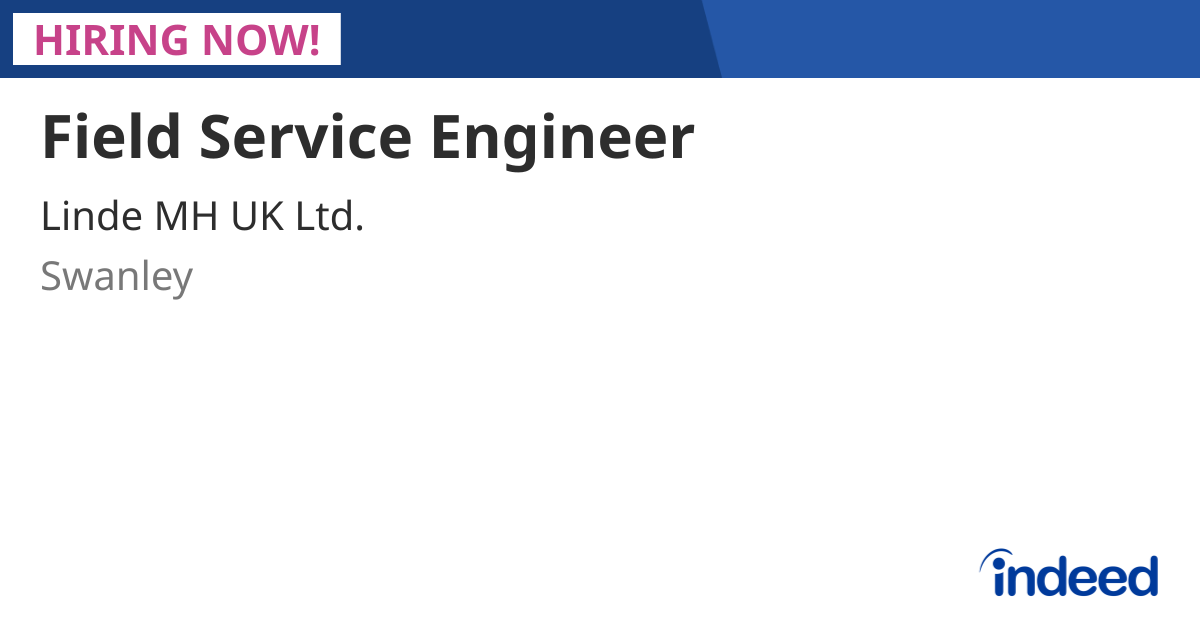 Field Service Engineer - Swanley - Indeed.com