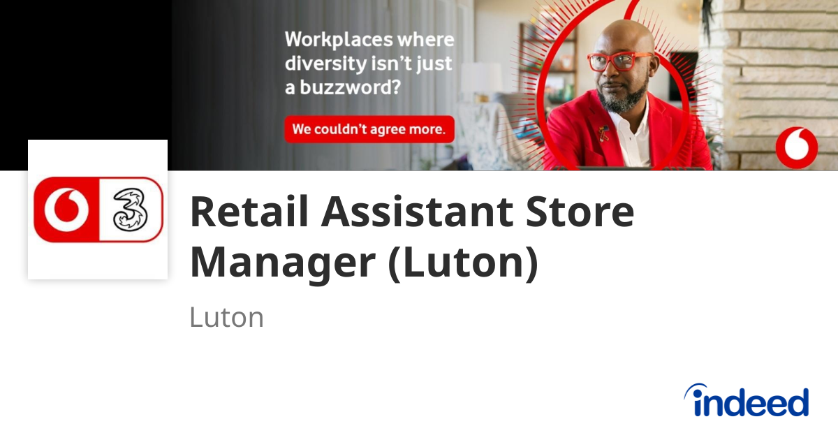 Retail Assistant Store Manager (Luton) - Luton LU1 2LJ - Indeed.com