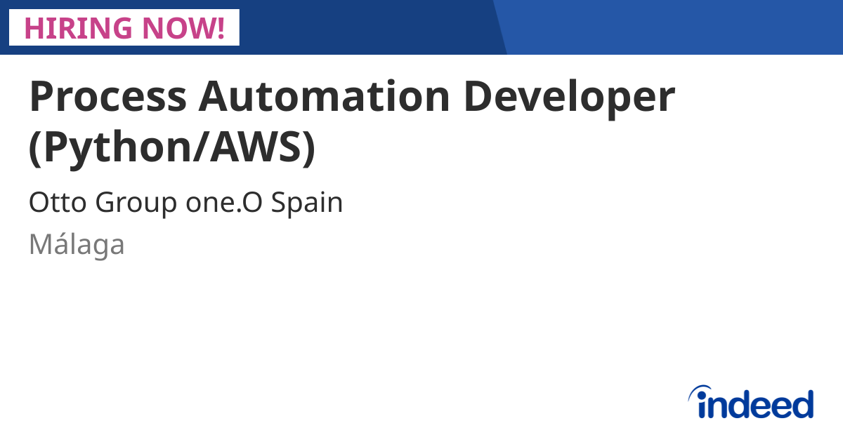 Process Automation Developer (Python/AWS) - 29006 Málaga, Málaga ...