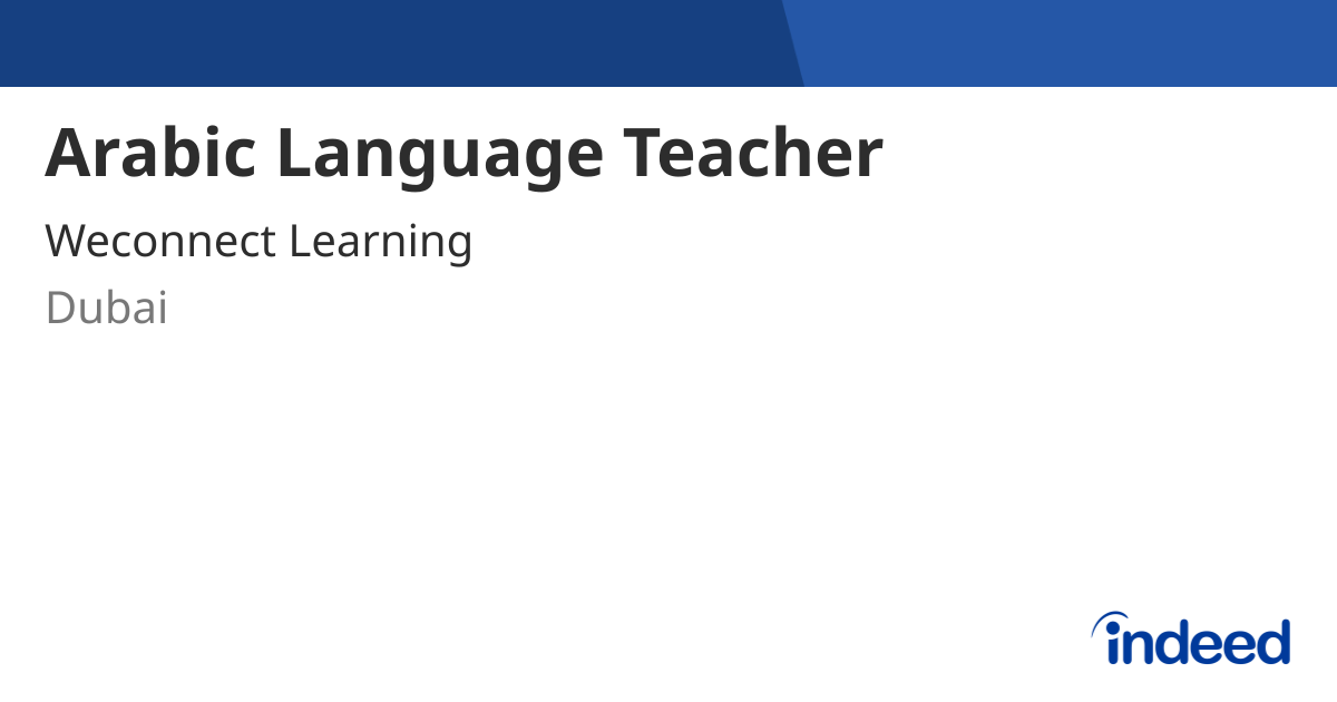 Arabic Language Teacher - Dubai - Indeed.com