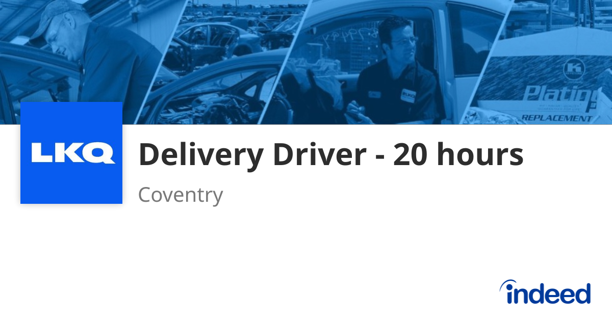 Delivery Driver - 20 hours - Coventry CV2 4QP - Indeed.com