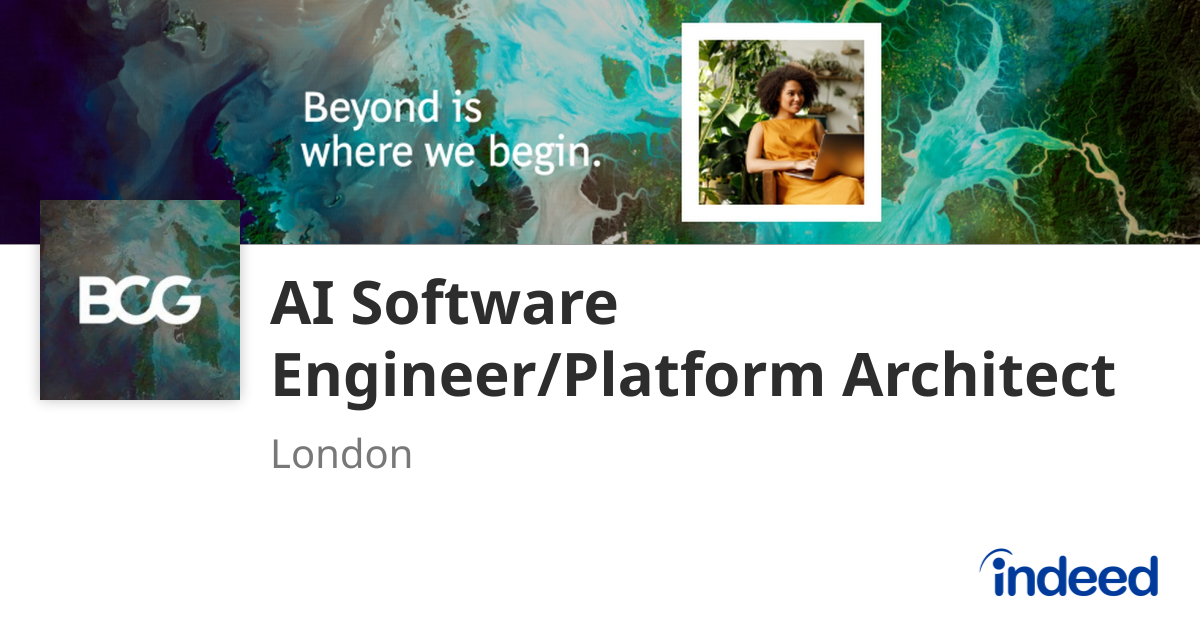 AI Software Engineer/Platform Architect - BCG X - London - Indeed.com