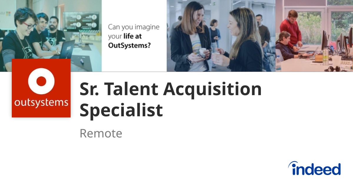 Sr. Talent Acquisition Specialist - Remote - Indeed.com