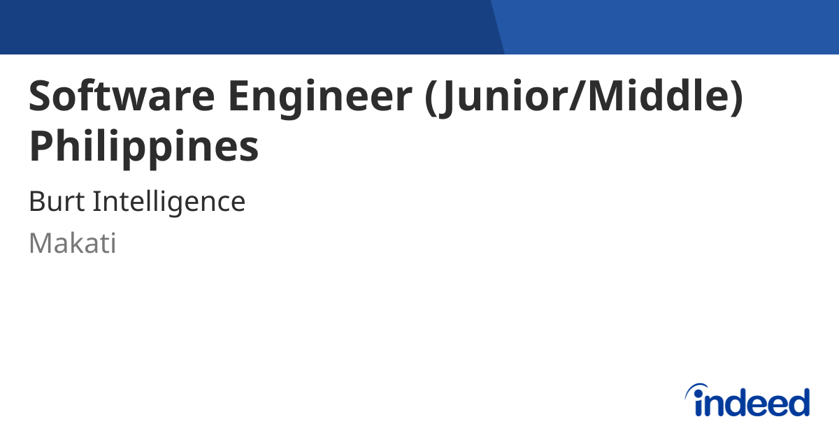 Software Engineer (Junior/Middle) Philippines - Manila - Indeed.com
