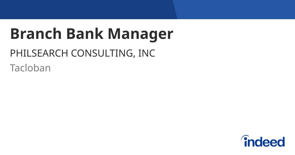 Branch Bank Manager - Tacloban - Indeed.com