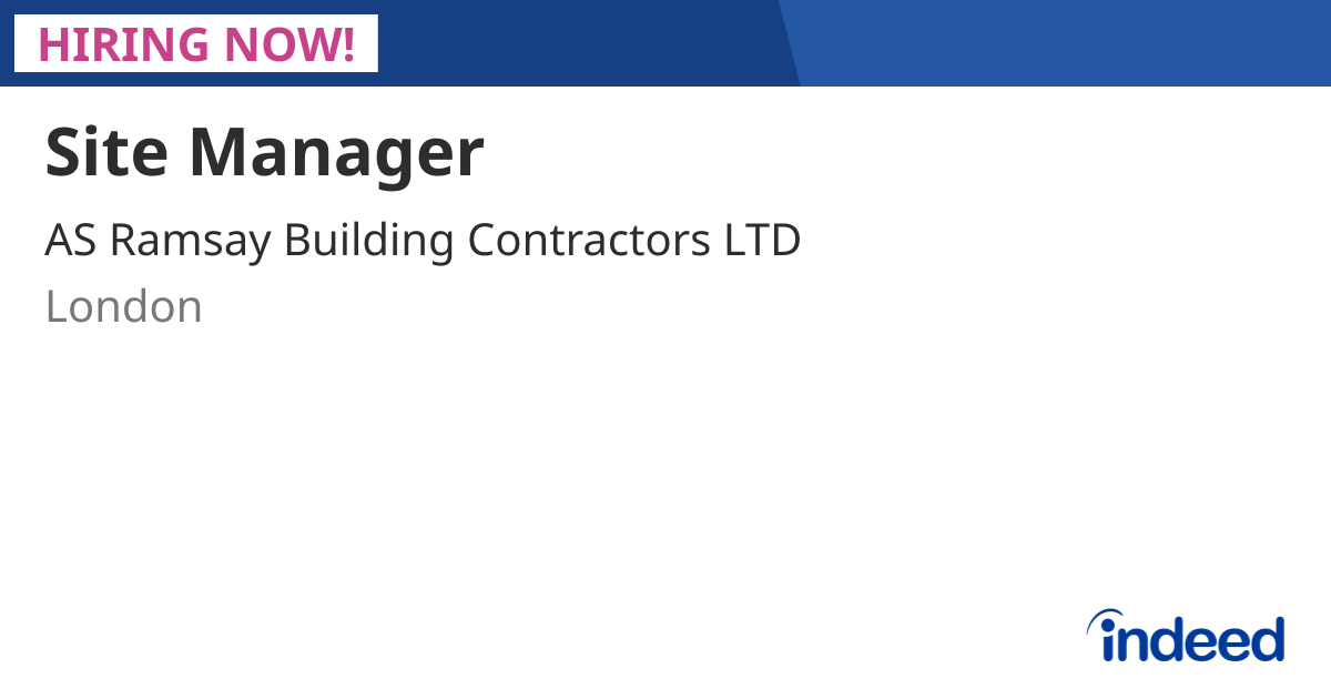 Site Manager - London - Indeed.com