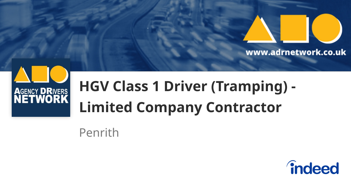 HGV Class 1 Driver (Tramping) - Limited Company Contractor - Penrith ...