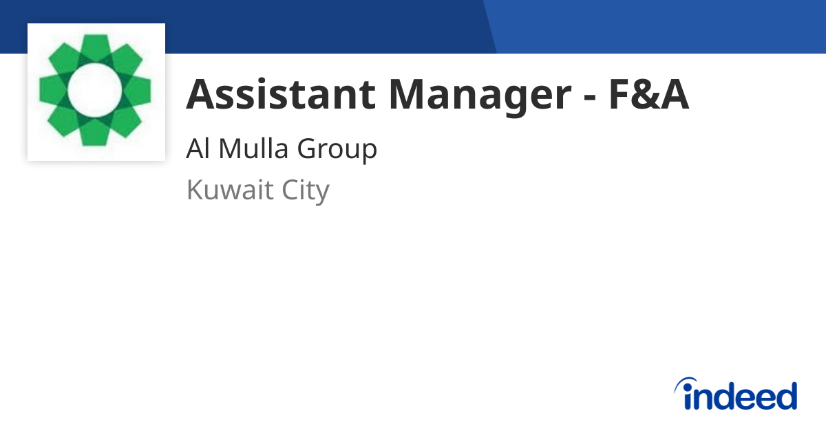 Assistant Manager - F&A - Kuwait City - Indeed.com