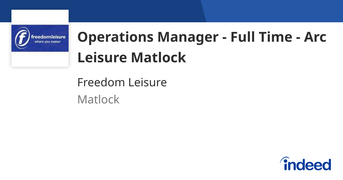 Operations Manager - Full Time - Arc Leisure Matlock - Matlock DE4 3AZ ...