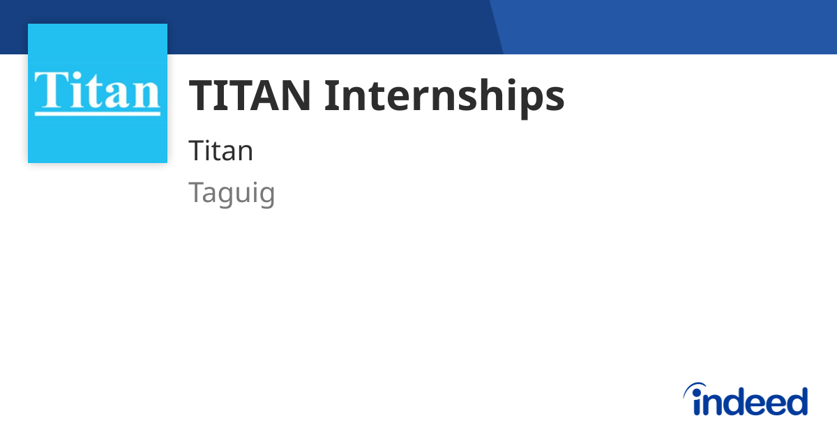 TITAN Internships - Taguig - Indeed.com