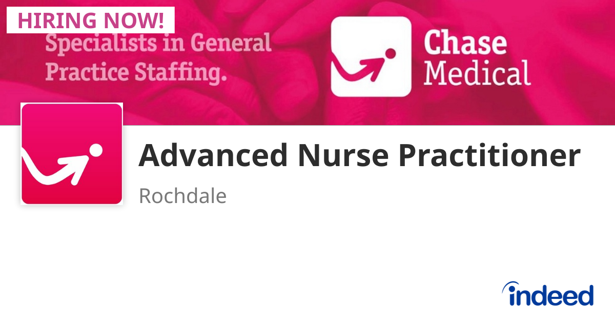 Advanced Nurse Practitioner - Rochdale - Indeed.com