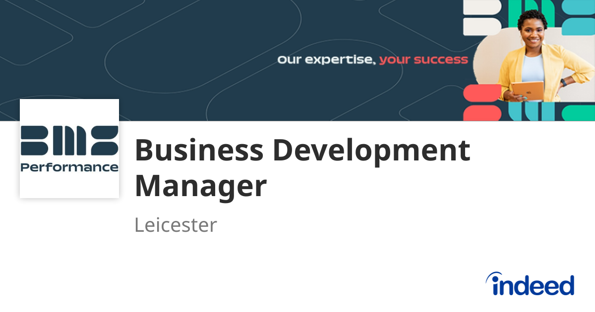 Business Development Manager - Leicester - Indeed.com