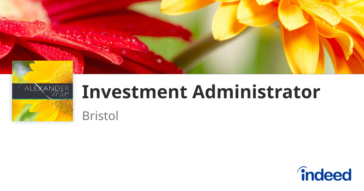Investment Administrator - Bristol - Indeed.com