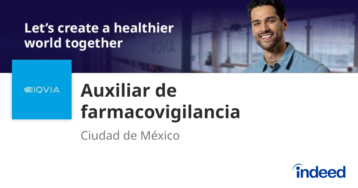 Auxiliar de farmacovigilancia - Ciudad de México, CDMX - Indeed.com