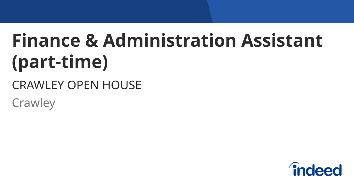 Finance & Administration Assistant (part-time) - Crawley RH10 1TN ...