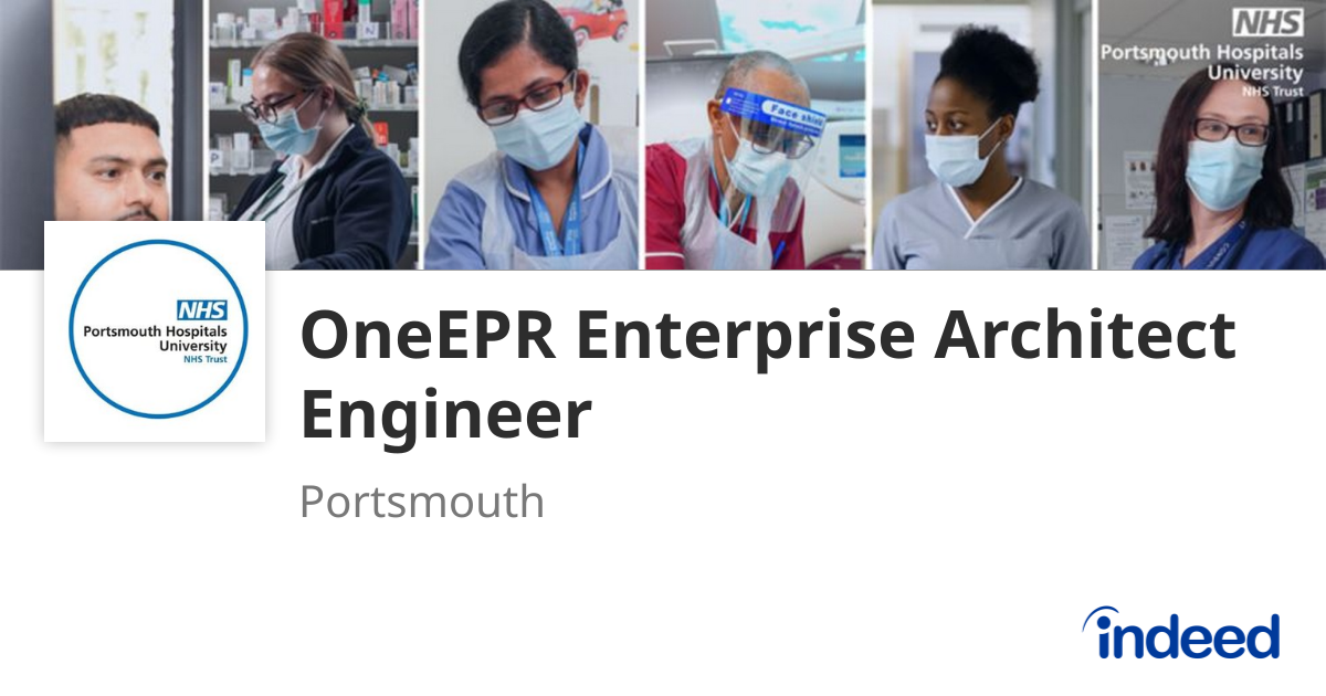 OneEPR Enterprise Architect Engineer - Portsmouth PO6 3LY - Indeed.com