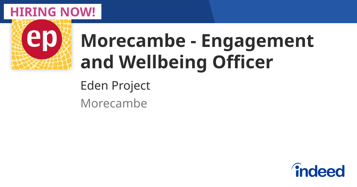 Morecambe - Engagement and Wellbeing Officer - Morecambe - Indeed.com