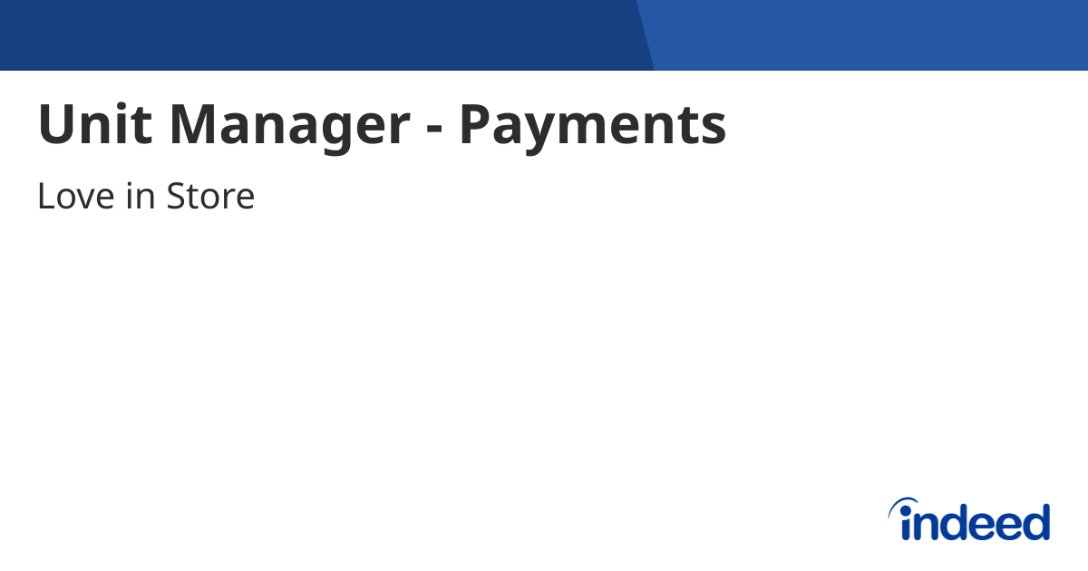 Unit Manager - Payments - Bengaluru, Karnataka - Indeed.com