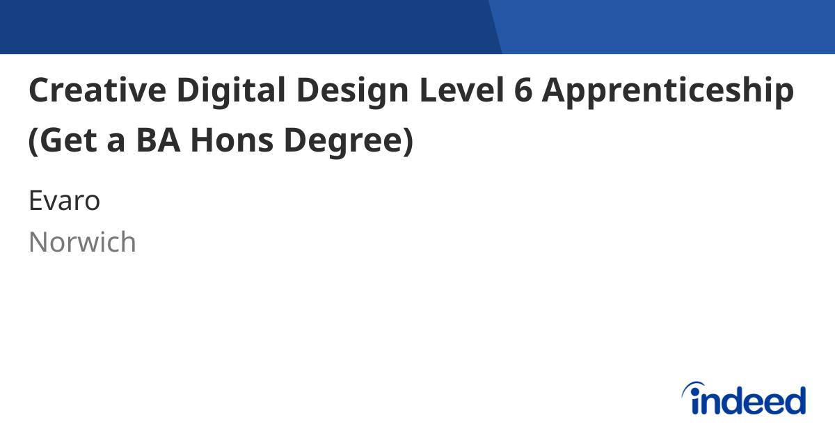 Creative Digital Design Level 6 Apprenticeship (Get a BA... - Norwich NR5 9JB - Indeed.com