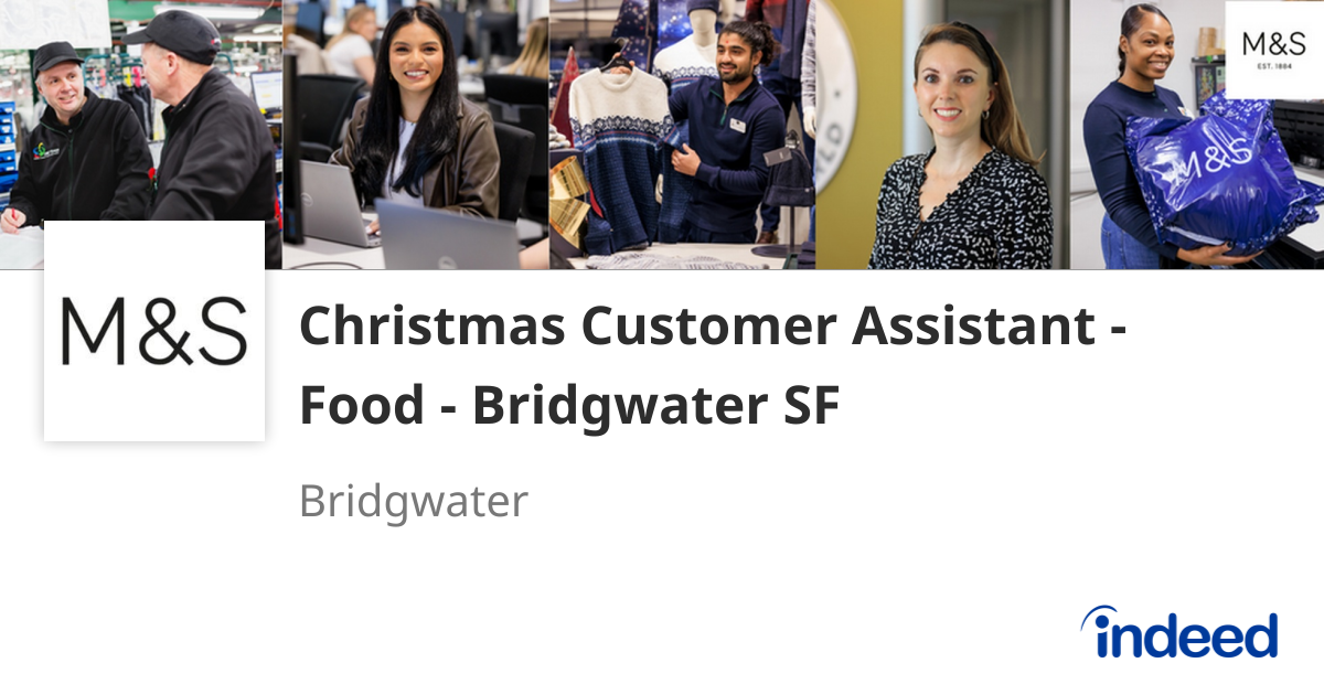 Christmas Customer Assistant - Bridgwater TA6 4AB - Indeed.com