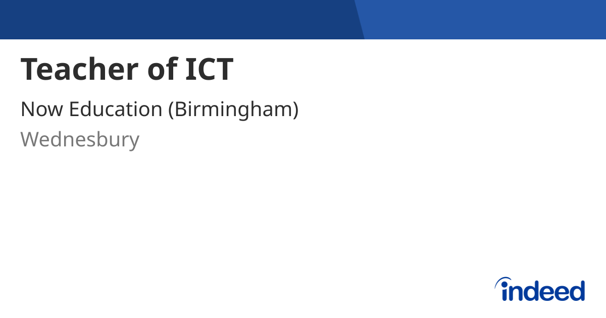 ICT Teacher - Wednesbury WS10 - Indeed.com