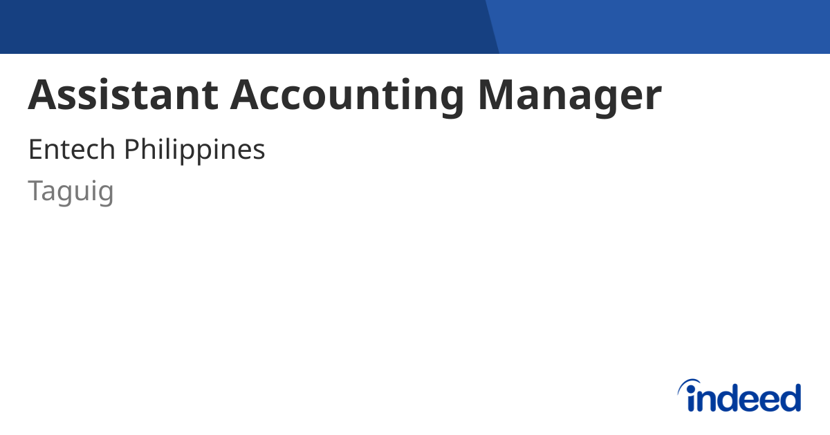 Assistant Accounting Manager - Taguig - Indeed.com