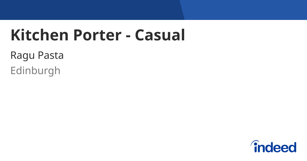 Kitchen Porter - Casual - Edinburgh EH2 3DF - Indeed.com
