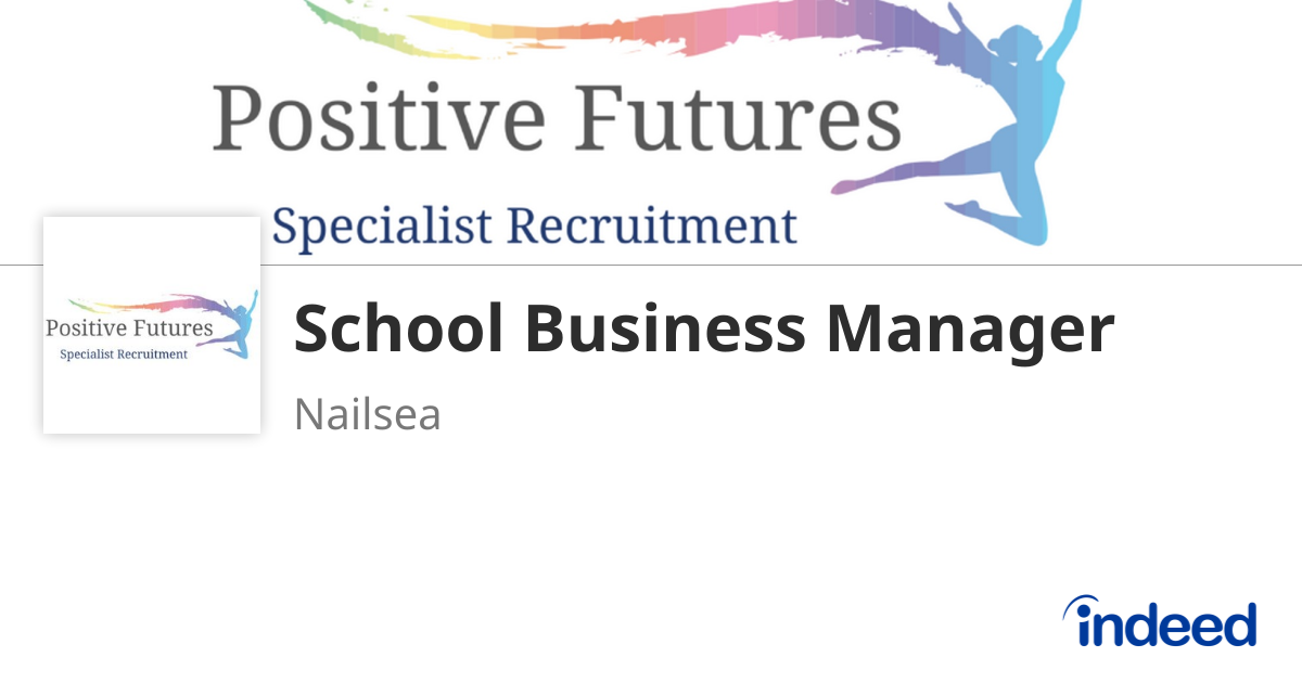 School Business Manager - Nailsea - Indeed.com