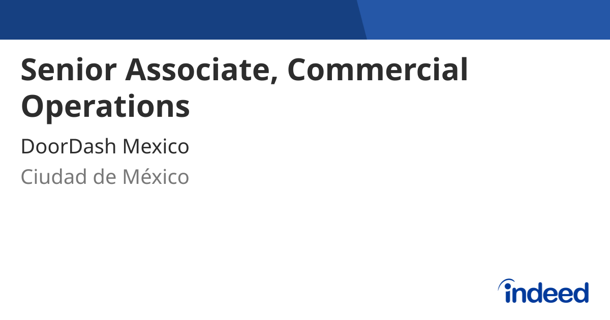 Senior Associate, Commercial Operations - Ciudad de México, CDMX ...