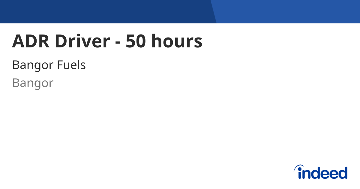 ADR Driver - 50 hours - Bangor BT19 7QZ - Indeed.com