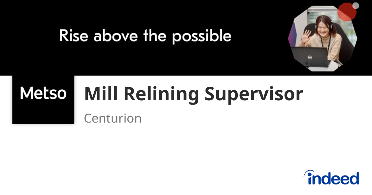 Mill Relining Supervisor - Centurion, Gauteng - Indeed.com