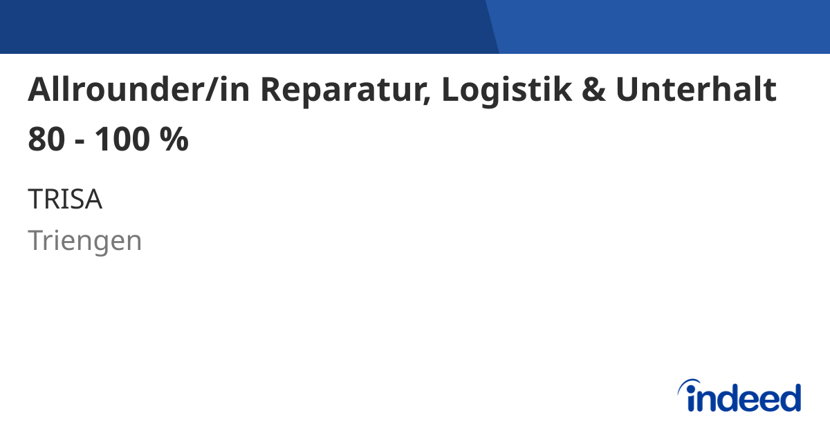 Allrounder/in Reparatur, Logistik & Unterhalt 80 - 100 % - 6234 ...