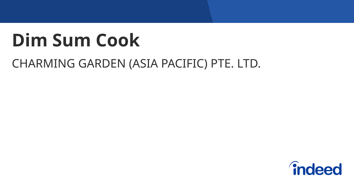 Dim Sum Cook - Singapore - Indeed.com